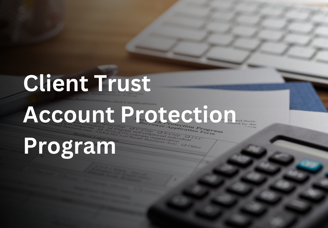 Client Trust Account Protection Program - Everything You Need to Know ...